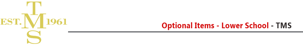 TMS - Lower School - Optional Items | SchoolWear.ca